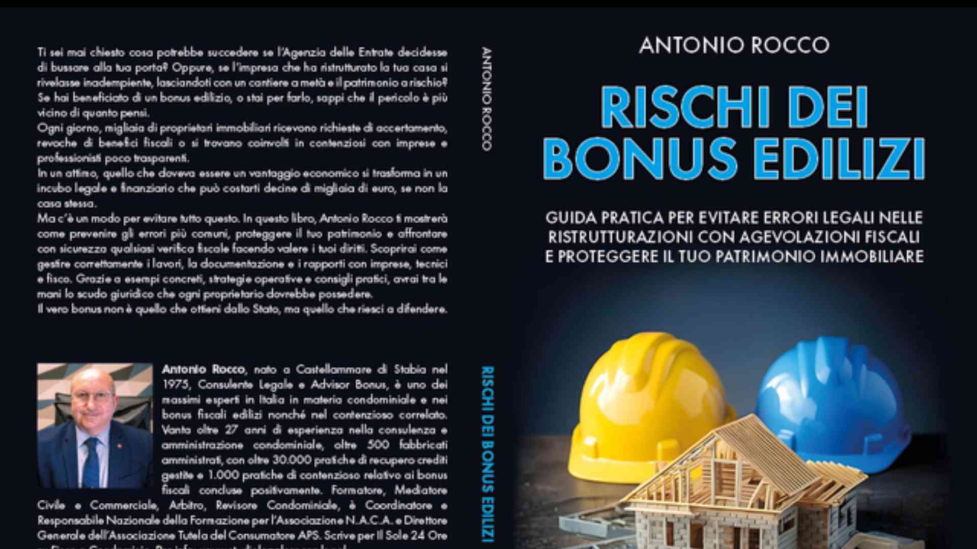 Antonio Rocco lancia il Bestseller “Rischi Dei Bonus Edilizi”